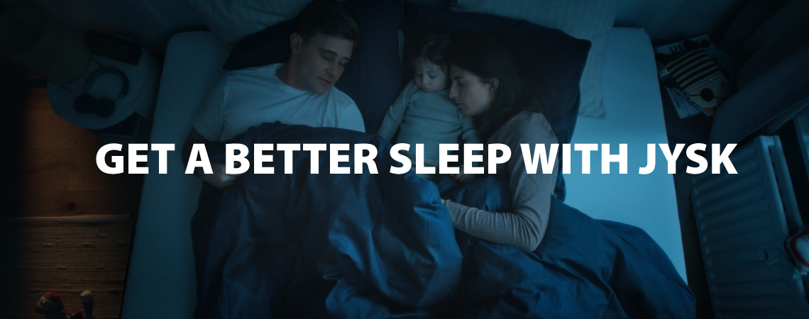 Get a Better Sleep with JYKS - JYSK